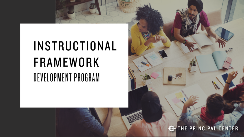 Instructional Framework Development Program Full Course - The Principal ...