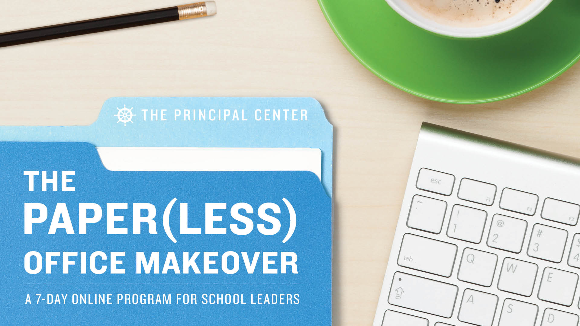 The Paper(Less) Office Makeover Course Full - The Principal Center